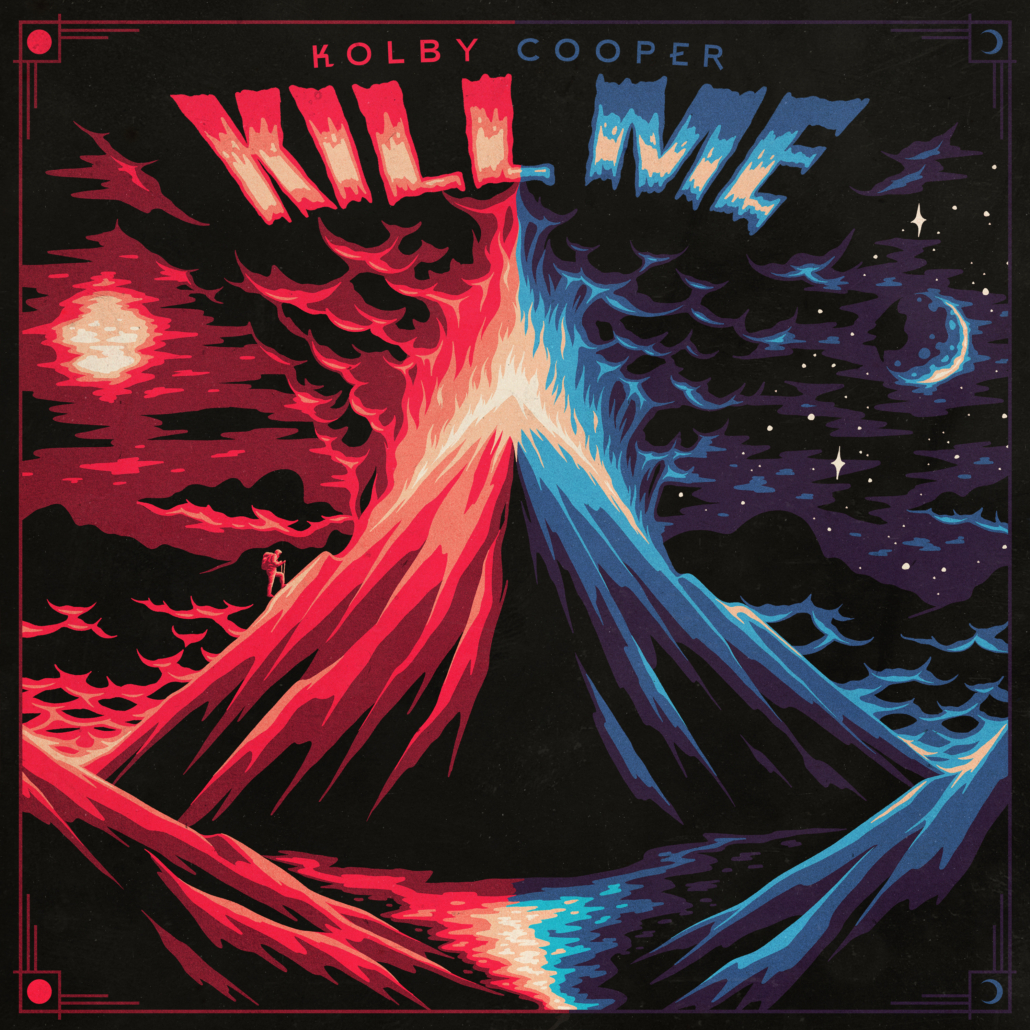 Kolby Cooper Drops Brand New Country-Rock Song "Kill Me"