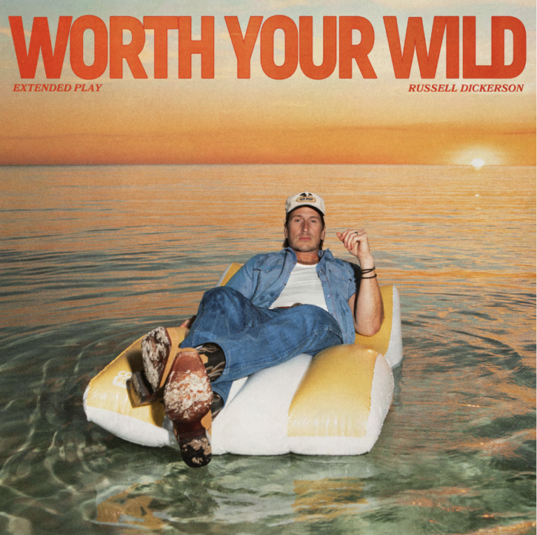 Russell Dickerson 'WORTH YOUR WILD' - EP Review